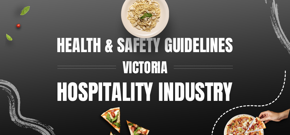 Health & Safety Guidelines for Victoria’s Hospitality Industry